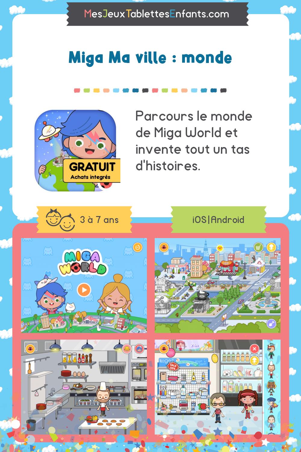 Miga Ma ville : monde sur iphone et android - Jeux et applications ...